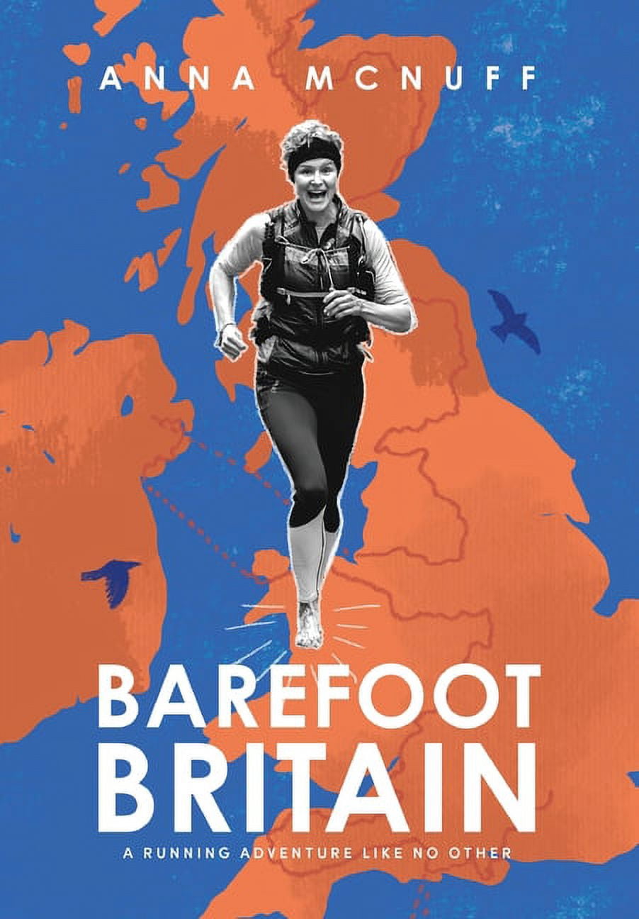 Anna's Adventures Barefoot Britain: A running adventure like no other ...