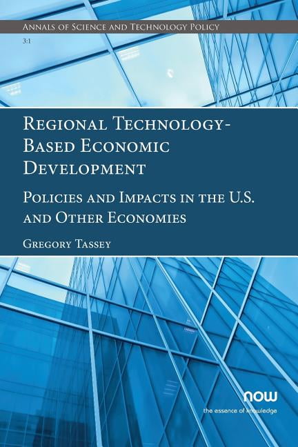Annals of Science and Technology Policy: Regional Technology-Based ...