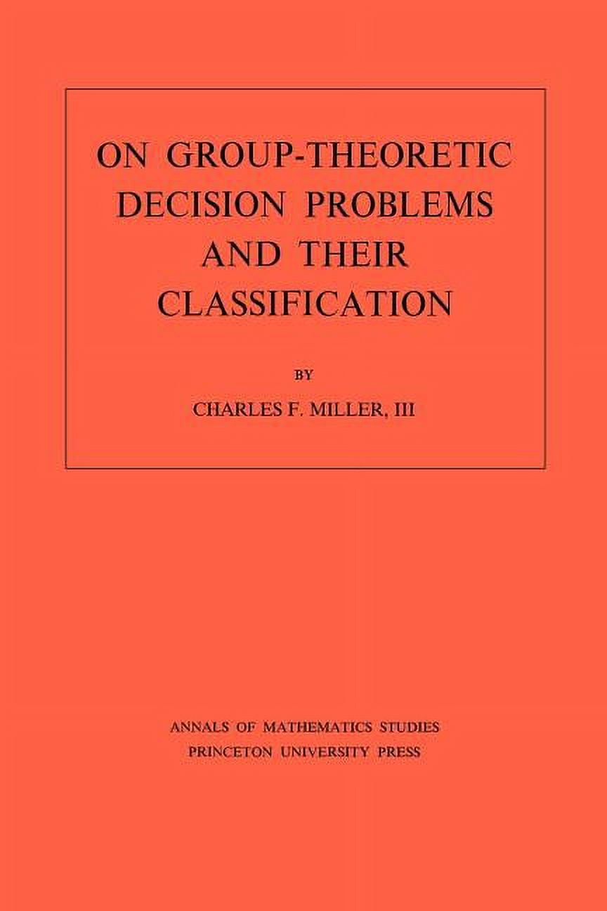 Annals of Mathematics Studies On Group-Theoretic Decision Problems and ...