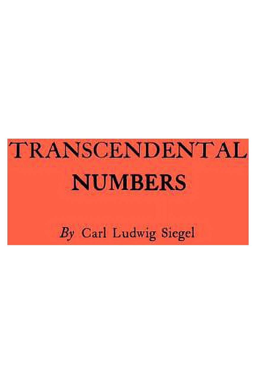 Annals of Mathematics Studies Transcendental Numbers, Book 16 ...