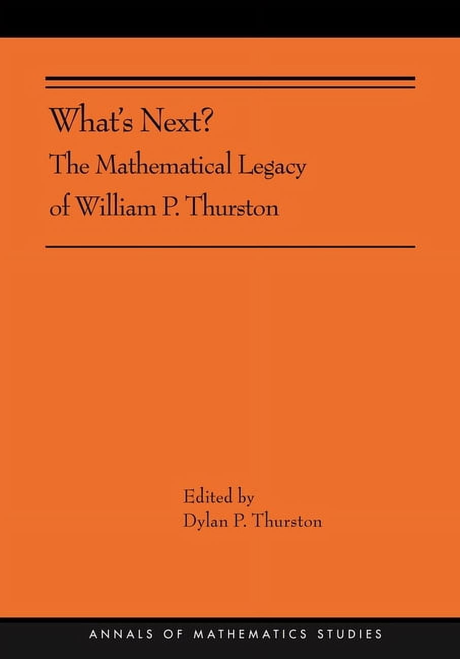 Annals of Mathematics Studies What's Next?: The Mathematical Legacy of ...