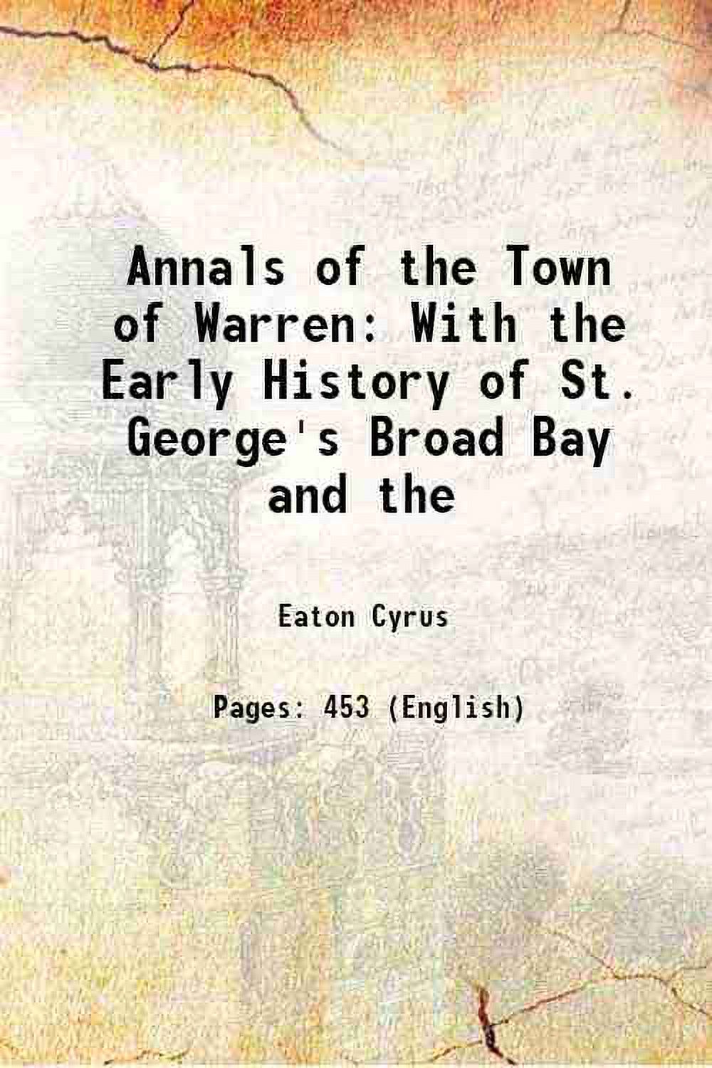 Annals of the Town of Warren With the Early History of St. George's ...