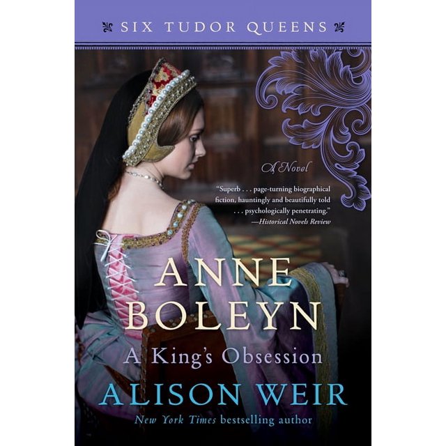 Anne Boleyn, A King's Obsession: A Novel - Walmart.com