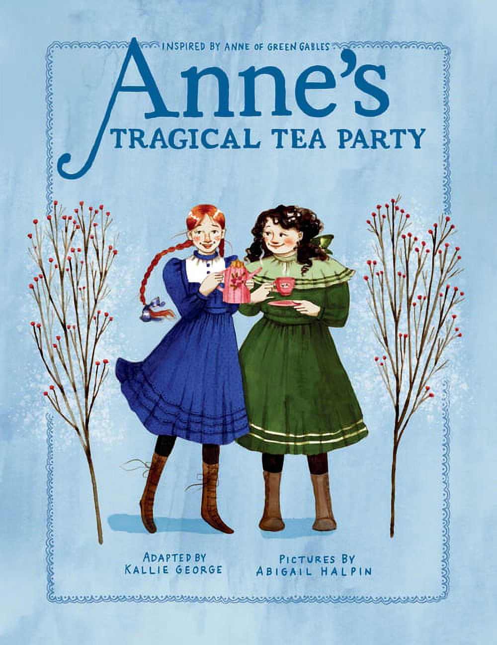 Anne Chapter Book Anne's Tragical Tea Party: Inspired by Anne of Green ...