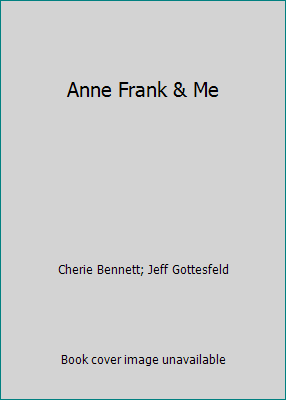 Pre-Owned Anne Frank & Me: A New Play for Multigenerational Audiences ...