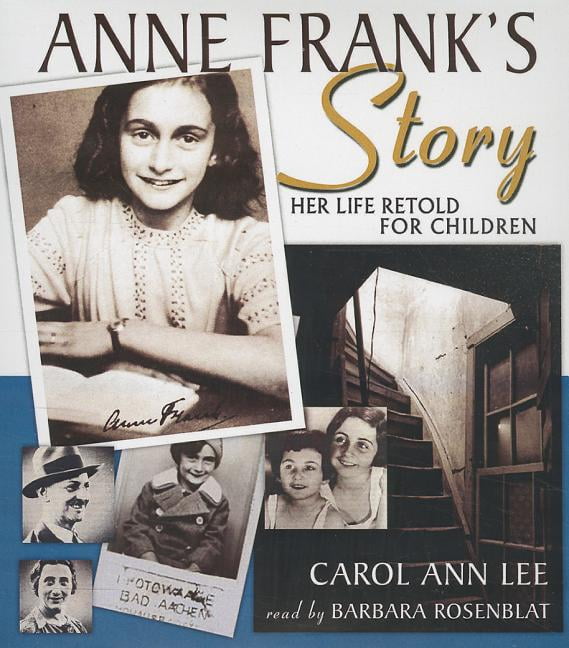 Anne Frank's Story : Her Life Retold for Children (CD-Audio) - Walmart.com