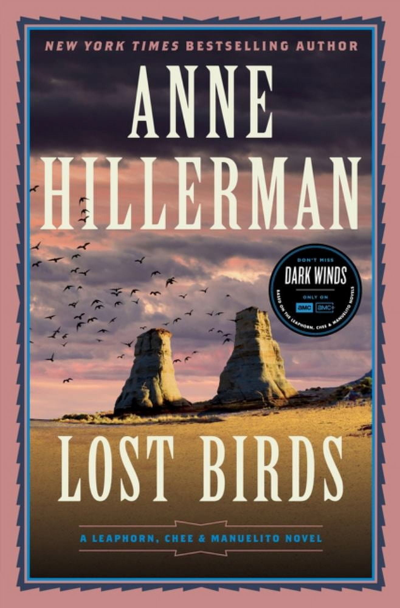 Anne Hillerman: Lost Birds: A Leaphorn, Chee and Manuelito Novel ...