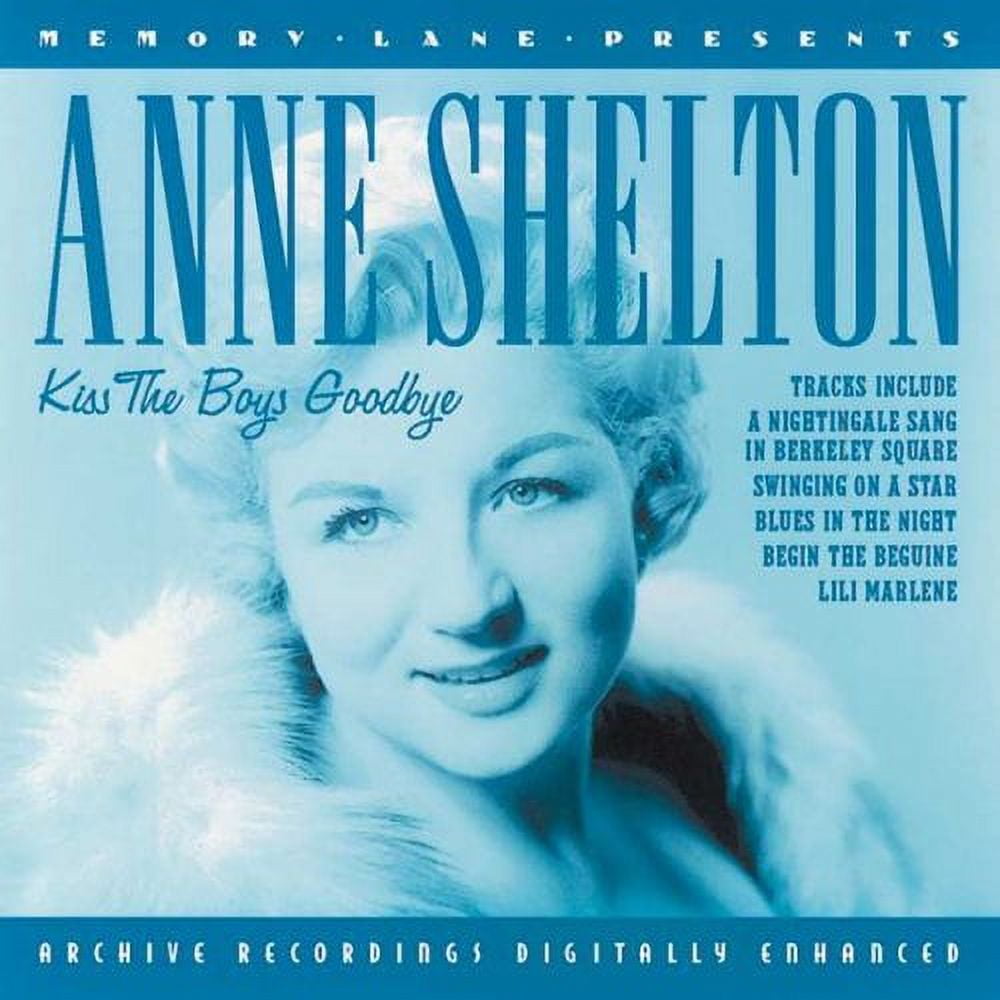 Pre-Owned Anne Shelton - Kiss the Boys Goodbye (2000) - Walmart.com