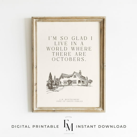 Anne Shirley Home Quote Neutral Print October Anne Of Green Gables Art ...
