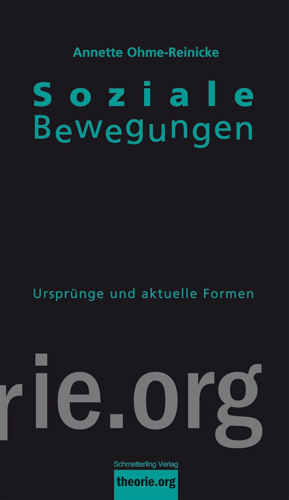 Annette Ohme-Reinick Soziale Bewegungen: Ursprünge und aktuelle Formen ...