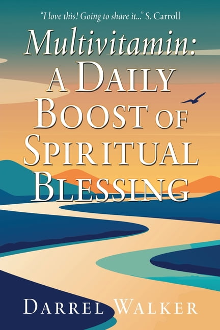 Multivitamin: A Daily Boost of Spiritual Blessing, (Paperback ...