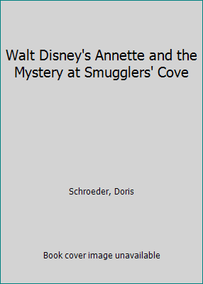 Pre-Owned Annette and the Mystery at Smugglers' Cove (Part of Disney ...