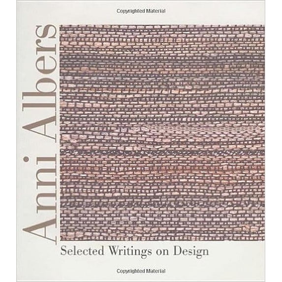Anni Albers: Selected Writings on Design, (Hardcover) - Walmart.com