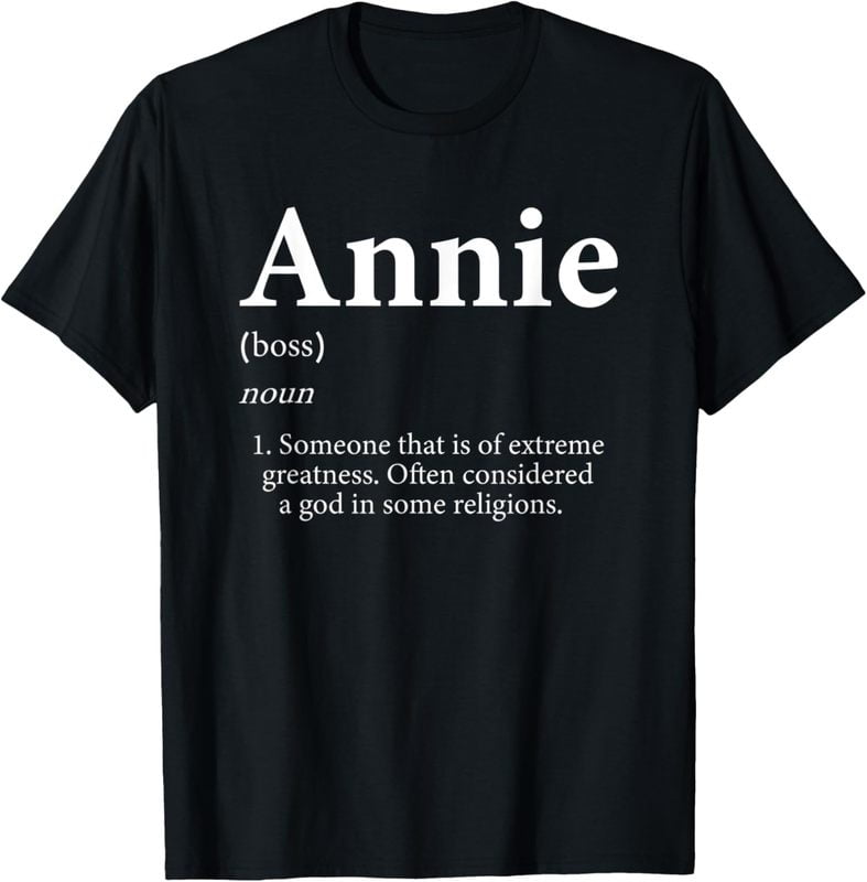 Annie Definition - Cute Personalized Name Costume For Annie T-Shirt ...