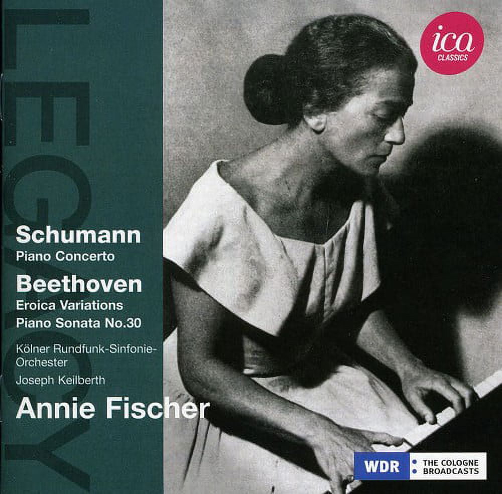 Annie Fischer - Legacy: Annie Fischer Plays Schumann & Beethoven ...