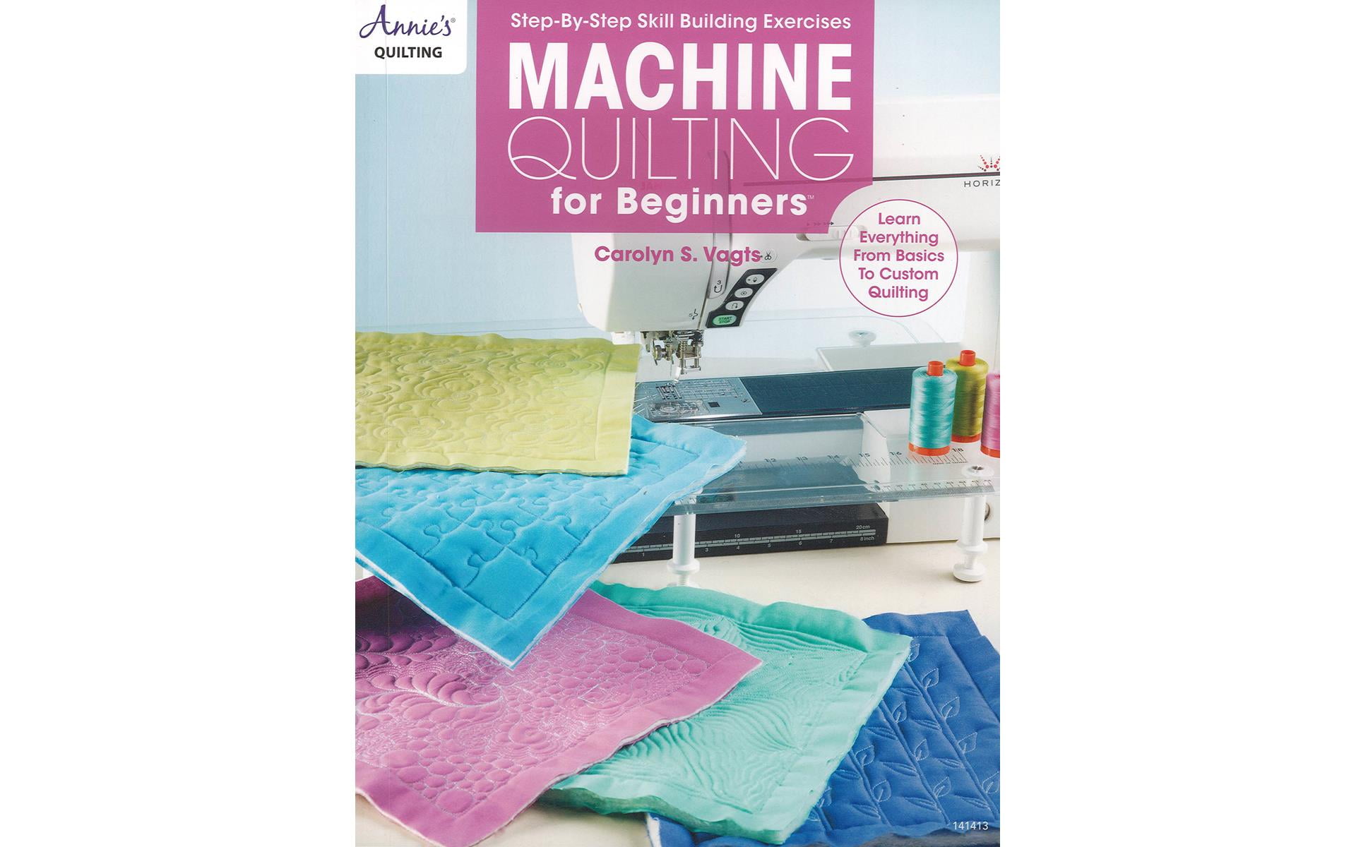 Annie's Machine Quilting For Beginners Bk - Walmart.com