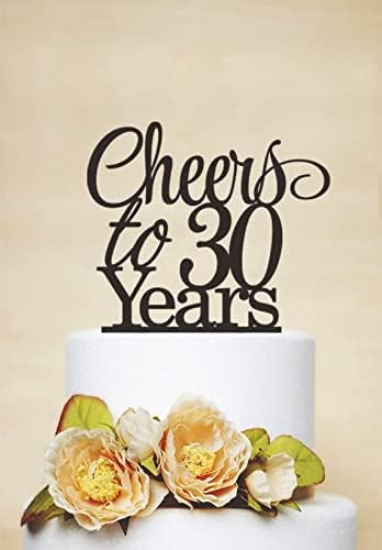 Anniversary Cake Topper,Cheers to 30 Years,Cake Topper,Birthday Cake ...