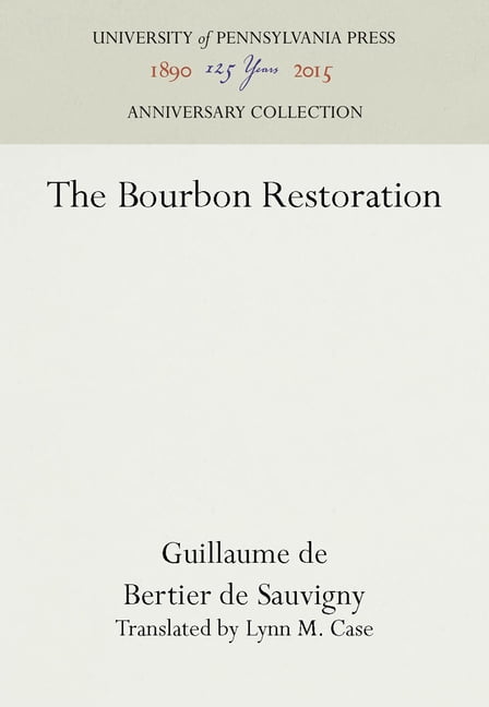 Anniversary Collection The Bourbon Restoration Hardcover Walmart
