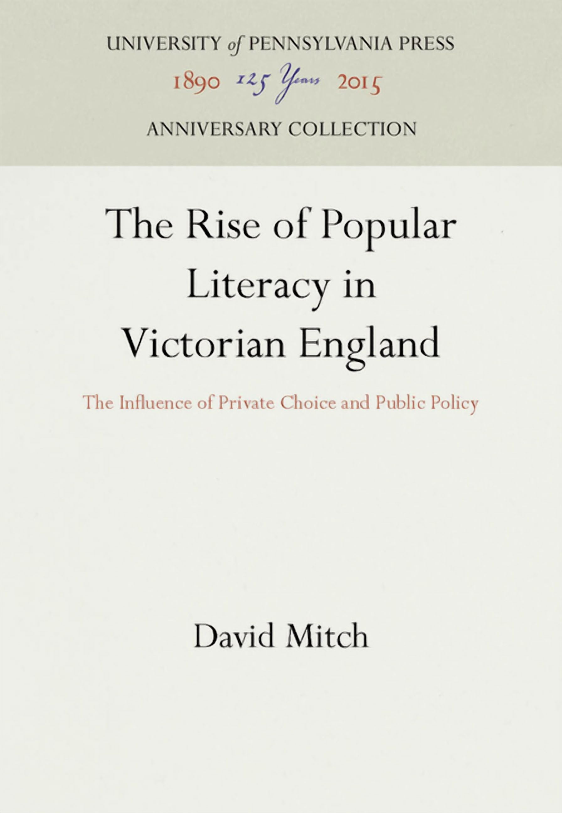 Anniversary Collection The Rise of Popular Literacy in Victorian ...