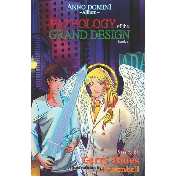 Anno Domini Allium ANNO DOMINI Allium Book 1: Pathology of the Grand ...