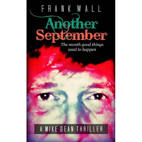 Another September : The Month Good Things Used to Happen - Walmart.com