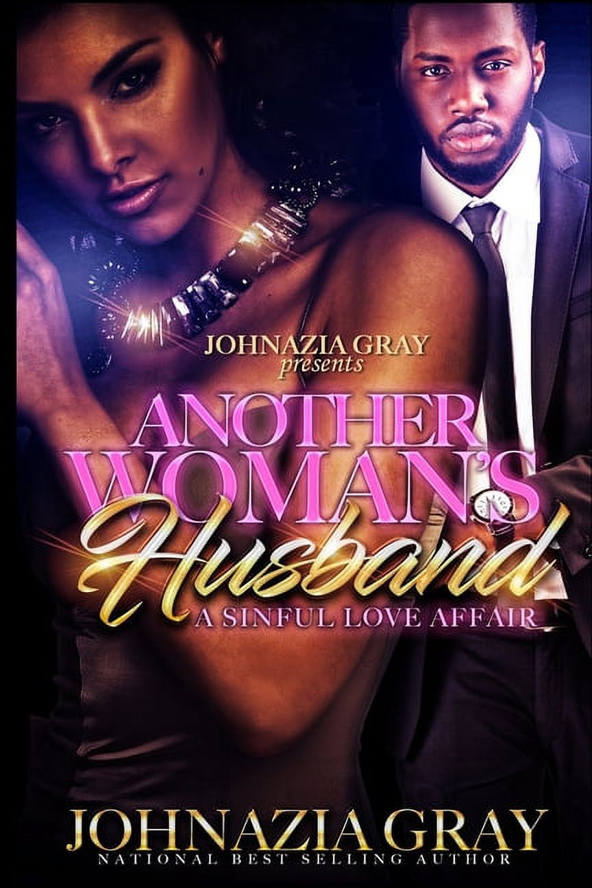 Another Woman's Husband: A Sinful Love Affair (Paperback) - Walmart.com
