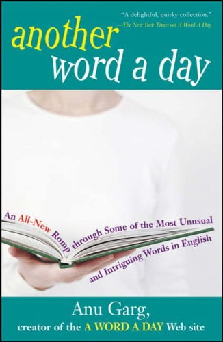 Pre-Owned Another Word A Day: An All-New Romp Through Some of the Most ...