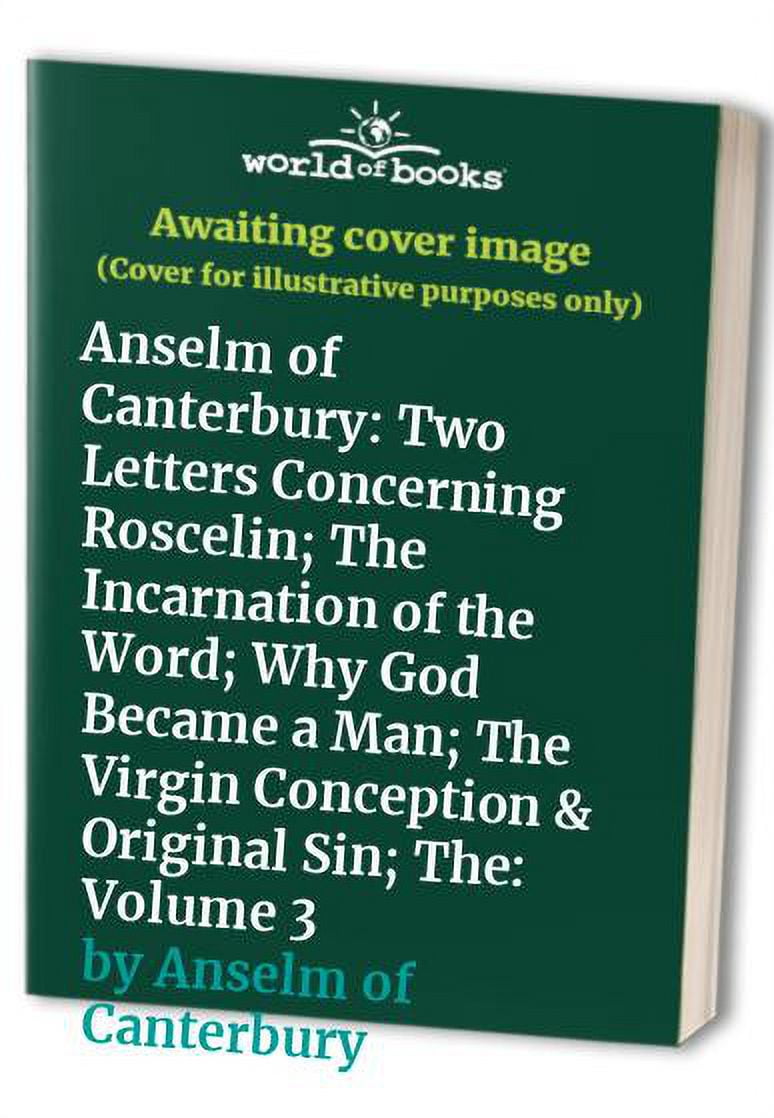 Pre-Owned Anselm of Canterbury: Two Letters Concerning Roscelin; The ...