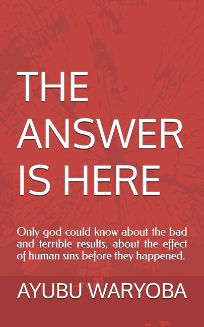 The Answer Is Here: The Answer Is Here: Only god could know about the ...