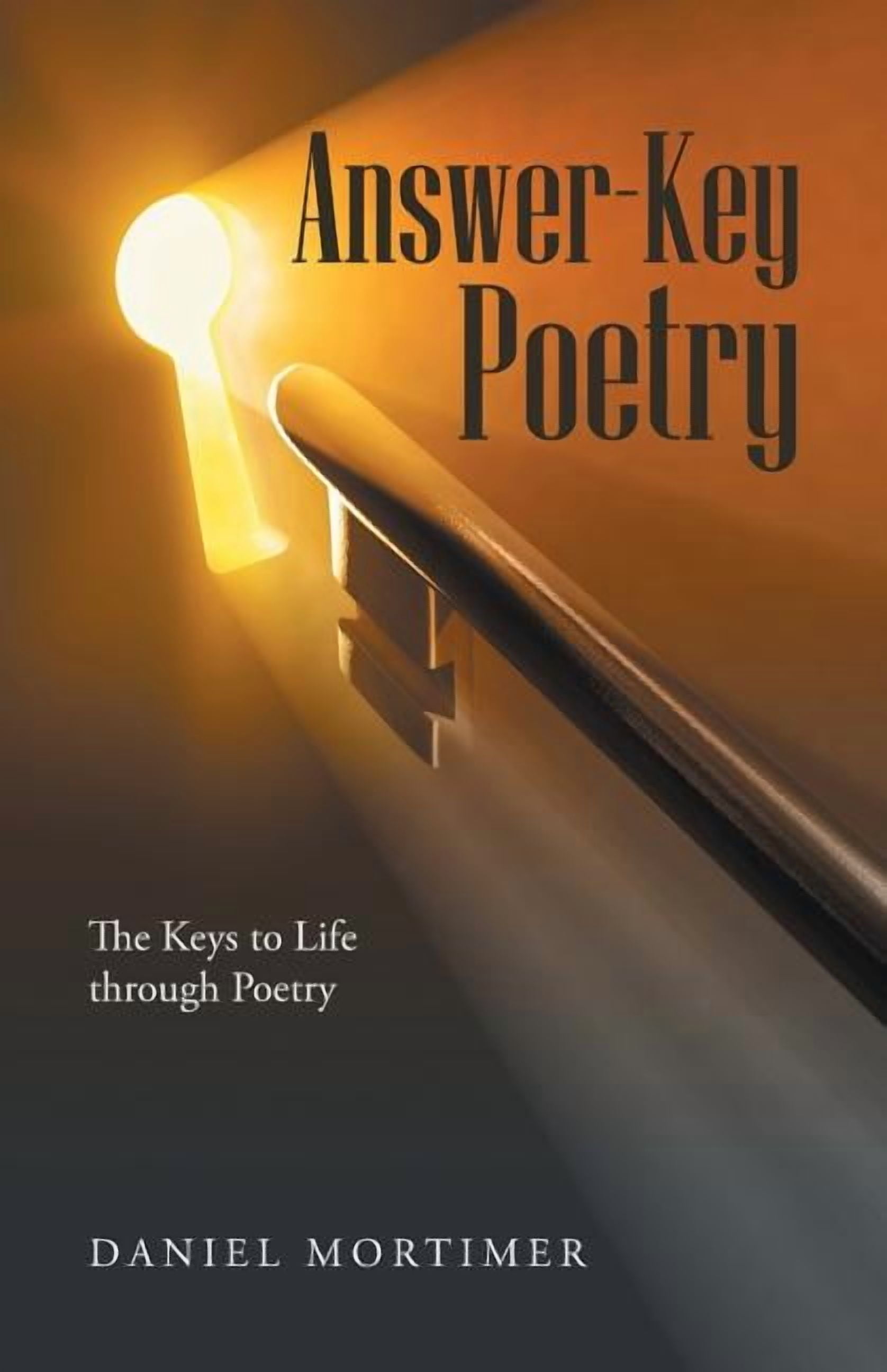 Answer-Key Poetry: The Keys to Life through Poetry (Paperback ...