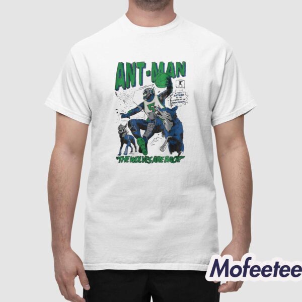 Ant Man The Wolves Are Back Shirt, Classic T-Shirt, S-5Xl - Walmart.com