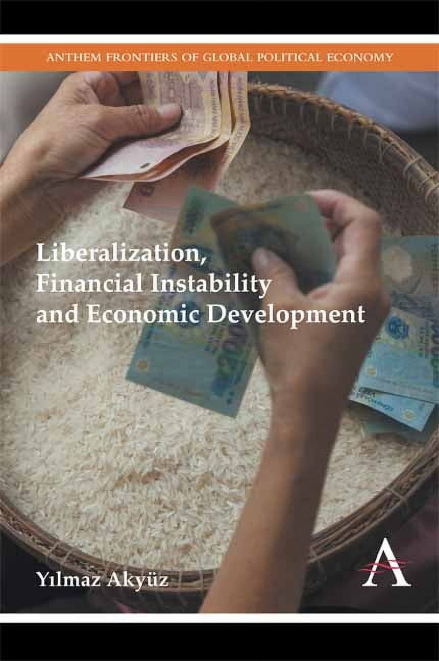 Anthem Frontiers of Global Political Eco Liberalization, Financial ...