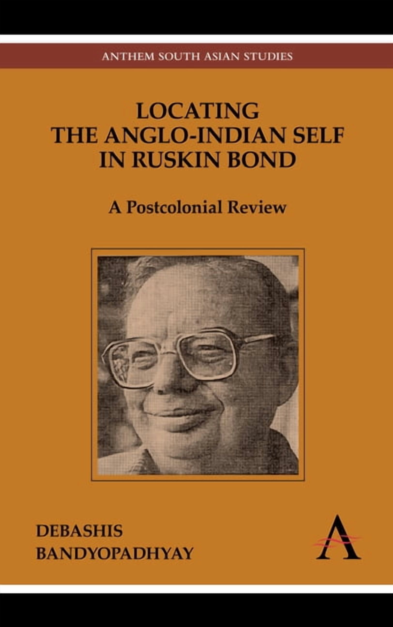 Anthem South Asian Studies Locating the Anglo-Indian Self in Ruskin ...