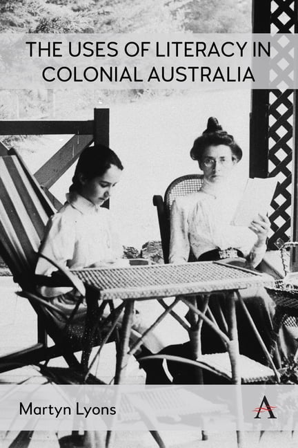 The Uses of Literacy in Colonial Australia, (Hardcover) - Walmart.com