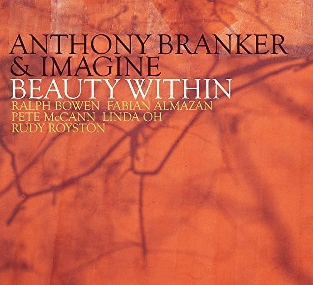 Anthony Branker & Imagine - Beauty Within - Music & Performance - CD ...