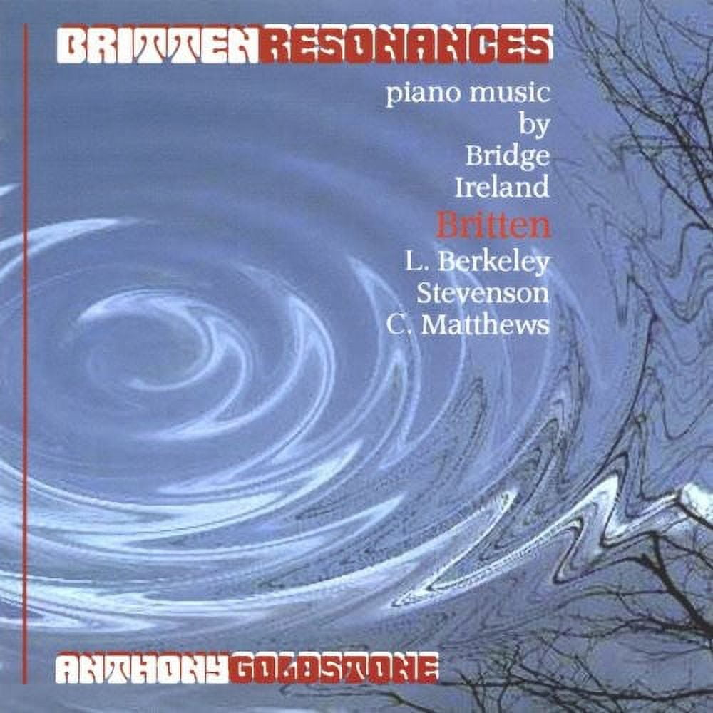 Anthony Goldstone - Britten Resonances - Music & Performance - CD ...
