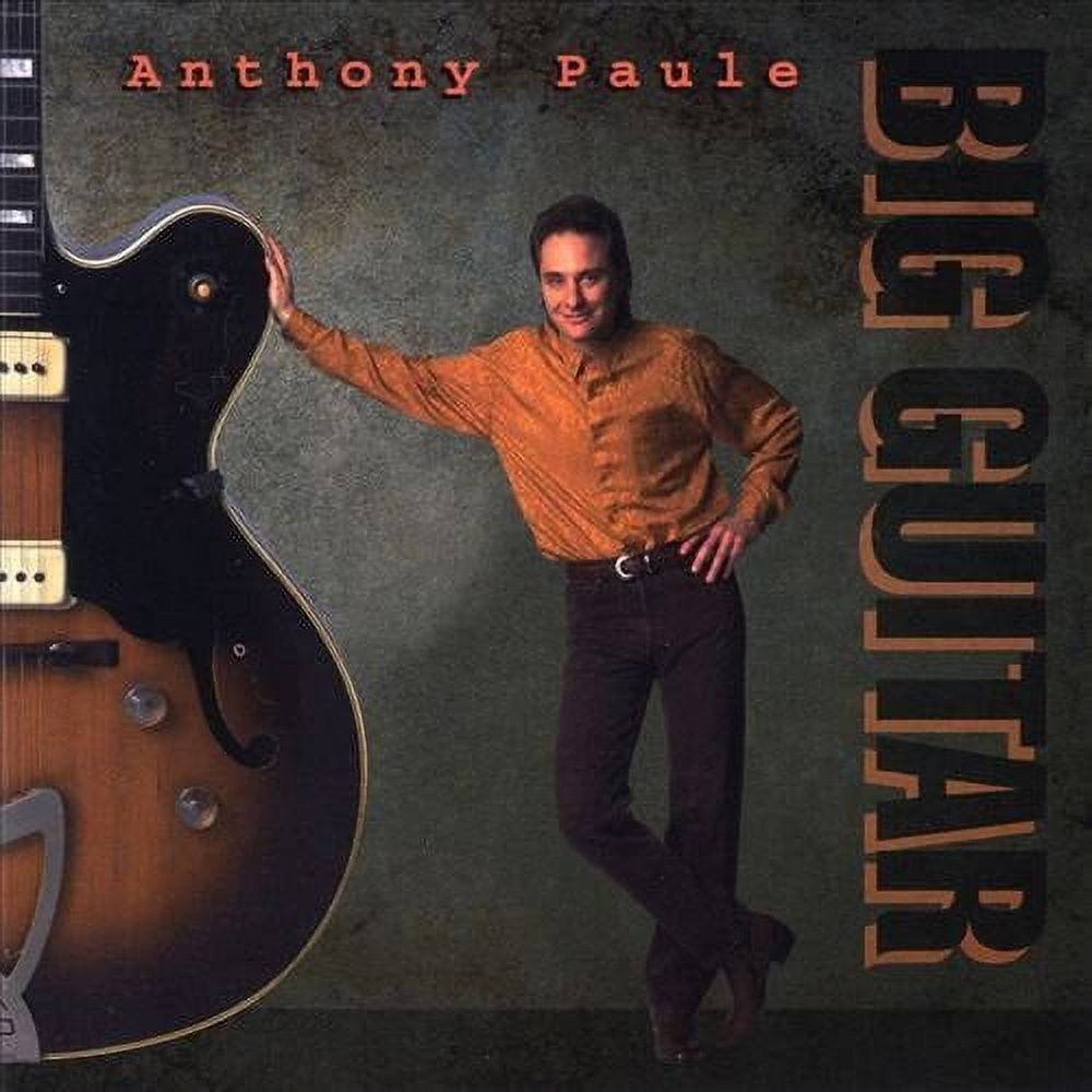Anthony Paule - Big Guitar - Music & Performance - CD - Walmart.com