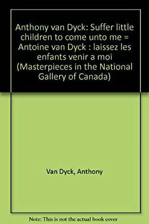 Pre-Owned Anthony Van Dyck : Suffer Little Children to Come Unto Me ...