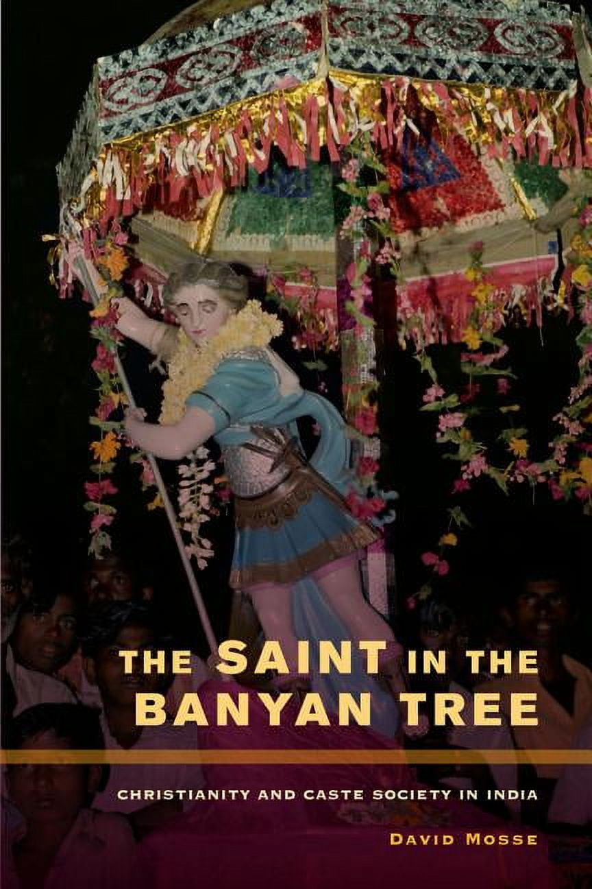 Anthropology of Christianity The Saint in the Banyan Tree: Christianity ...