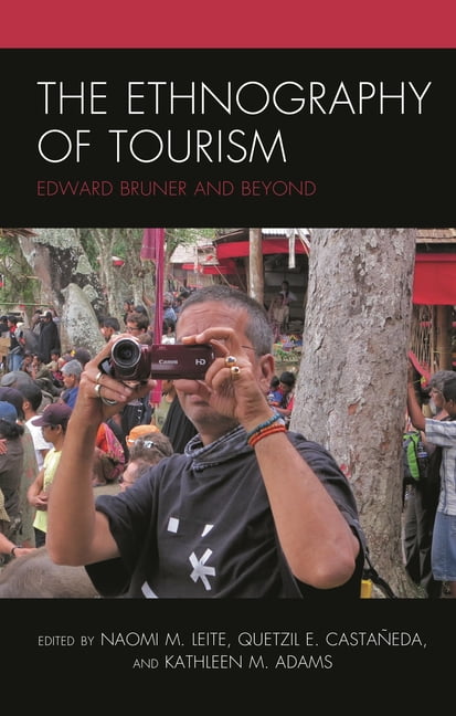 Anthropology of Tourism: Heritage, Mobil The Ethnography of Tourism ...