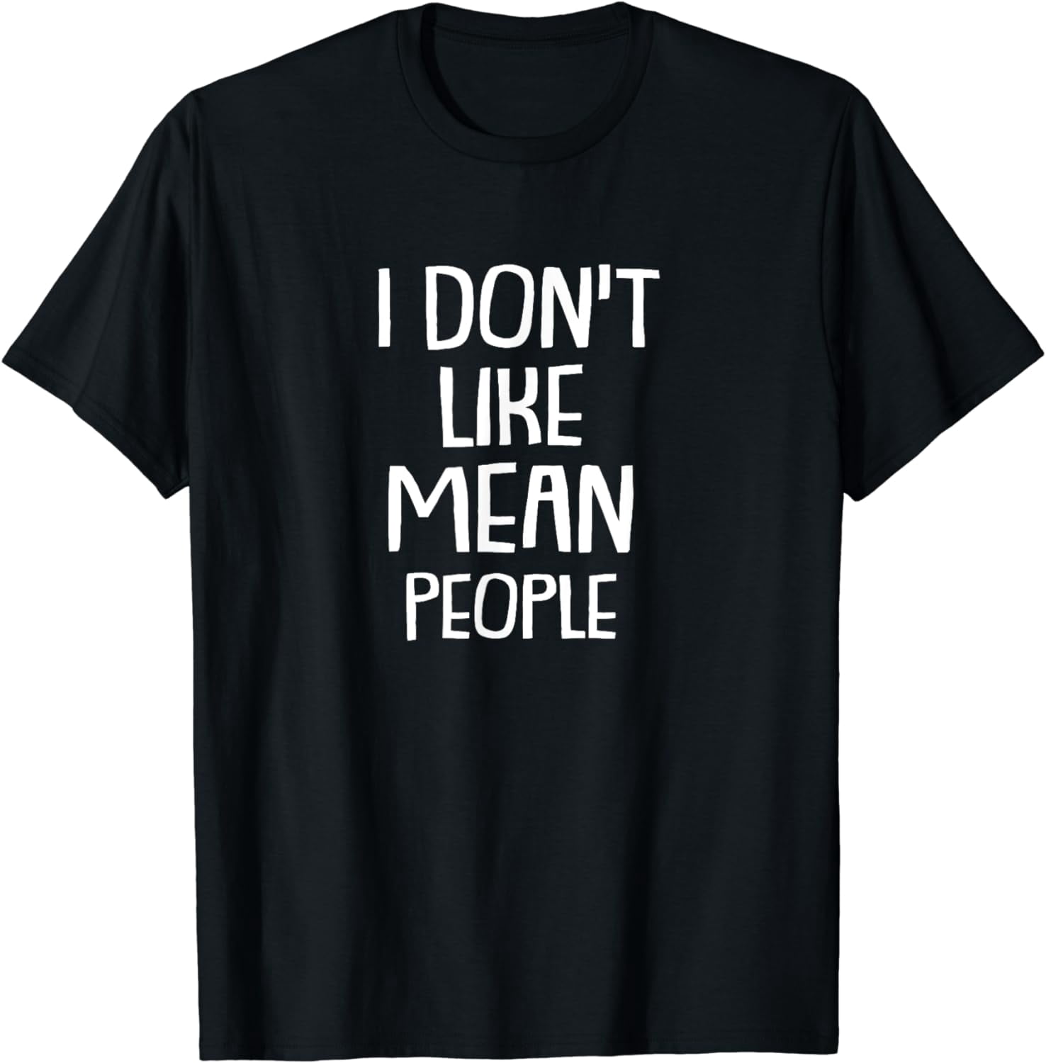 Anti Bullying I Don't Like Mean People T-shirt Be Kind - Walmart.com