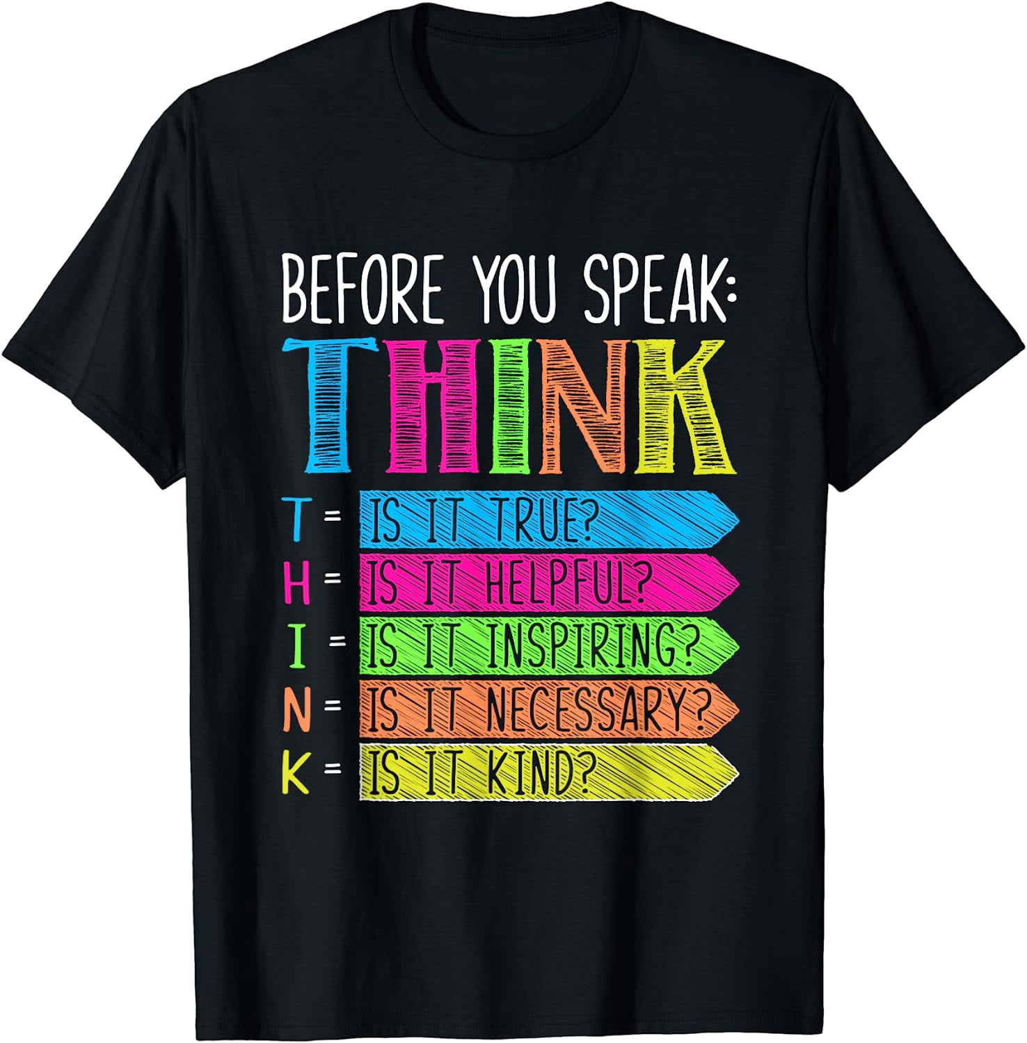 Anti Bullying Shirts Men Women Before You Speak Think T-Shirt Black ...