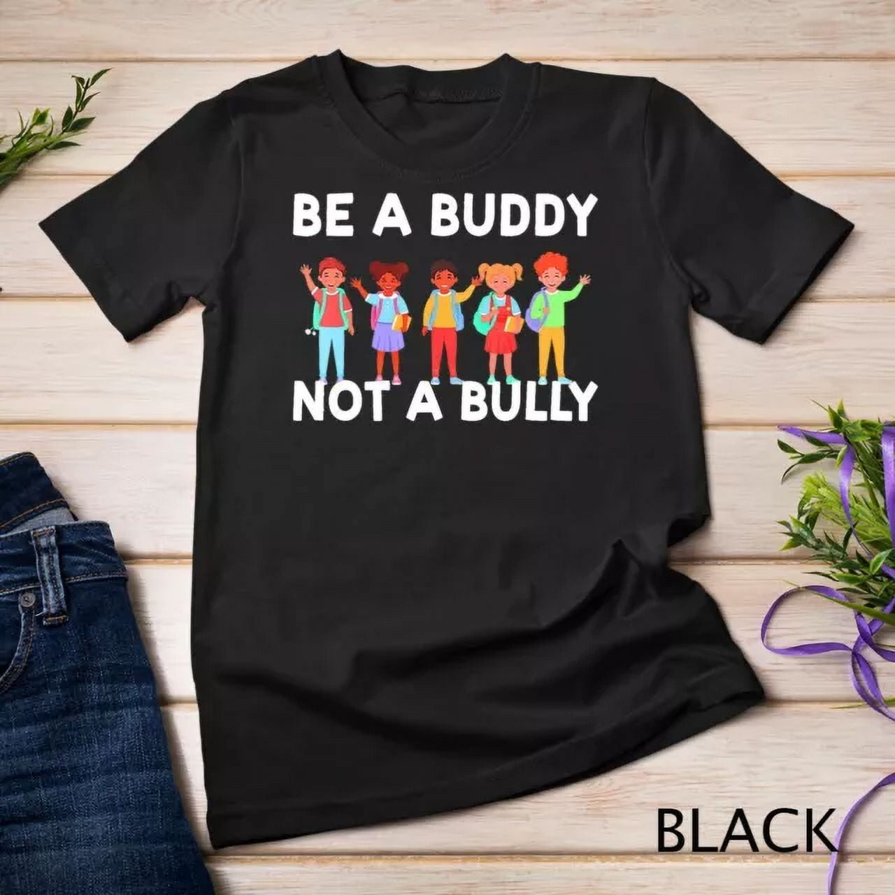 Anti Bullying Unity Day Kindness Be A Buddy Not A Bully T-Shirt Unisex ...
