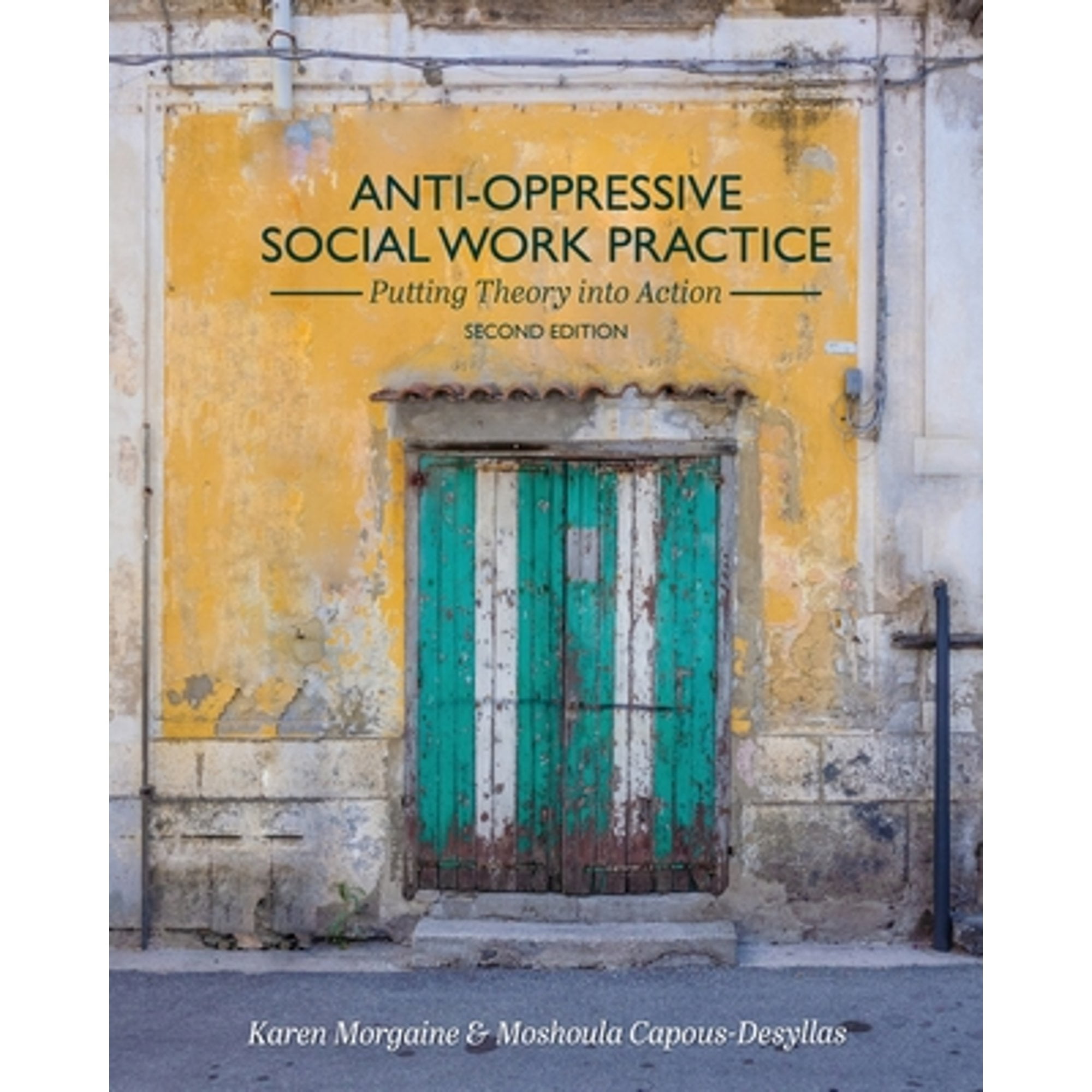 Pre-Owned Anti-Oppressive Social Work Practice: Putting Theory into ...