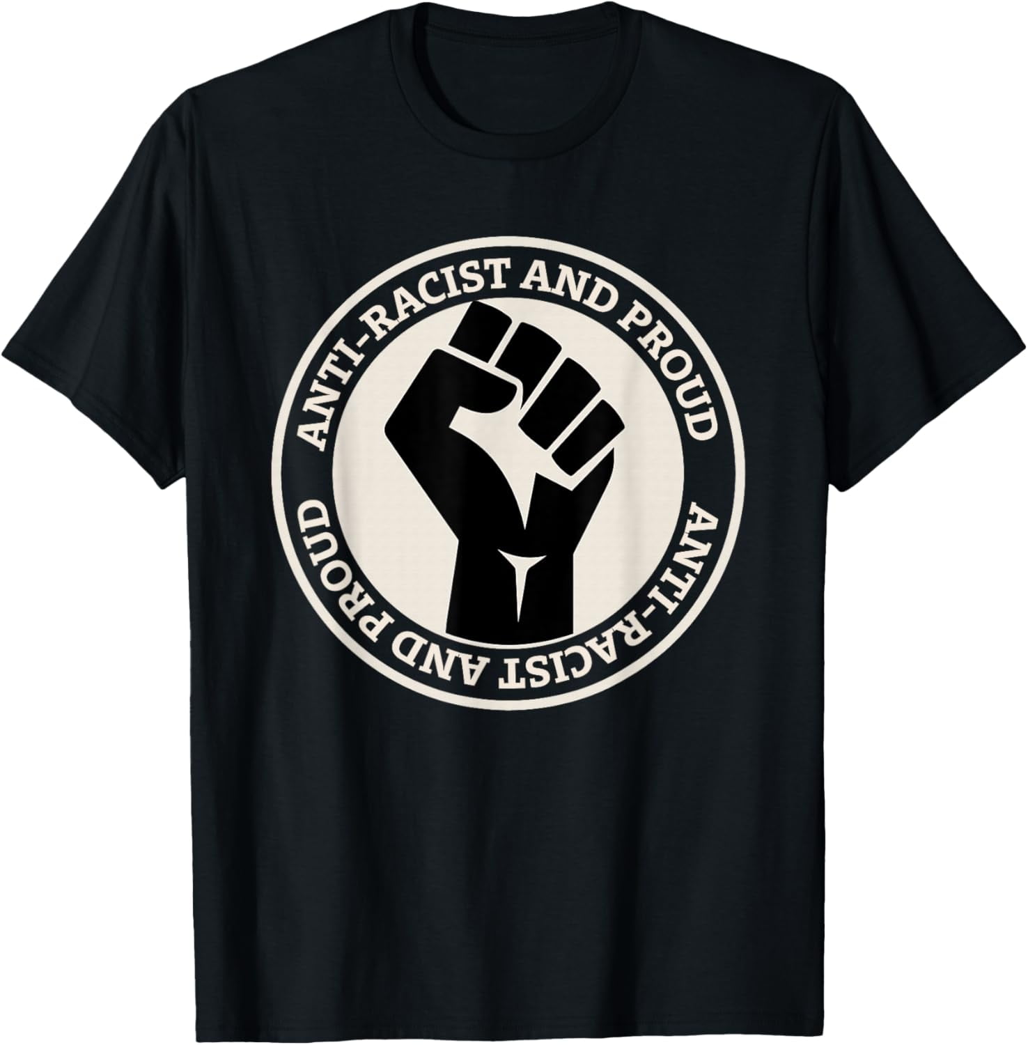 Anti-Racist And Proud Anti Racism Anti Racist Equality Peace T-Shirt ...