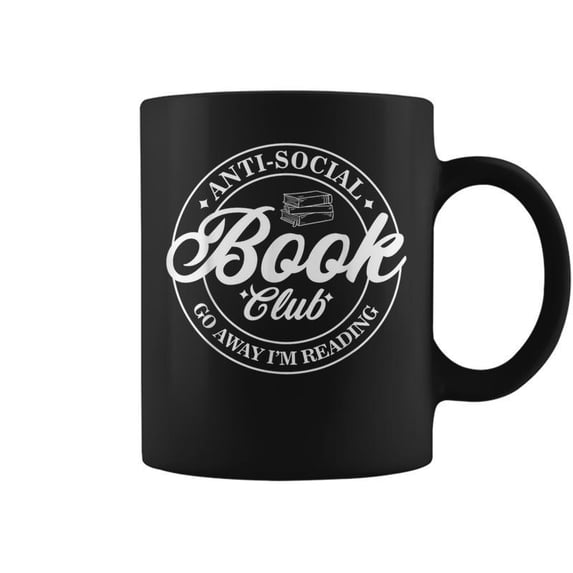 Anti Social Book Club Go Away Im Reading Bookworm Coffee Mugs - Walmart.com