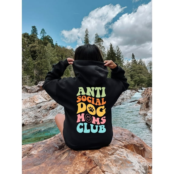 Anti-Social Dog M0ms Club Sweatshirt or Hoodie, Funny Dog L0ver Gift ...