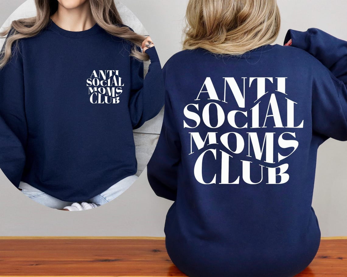 Anti Social Moms Club Sweatshirt, Mothers Day Gift, Antisocial Mom Sweater, Mama Sweatshirt, Mom ...