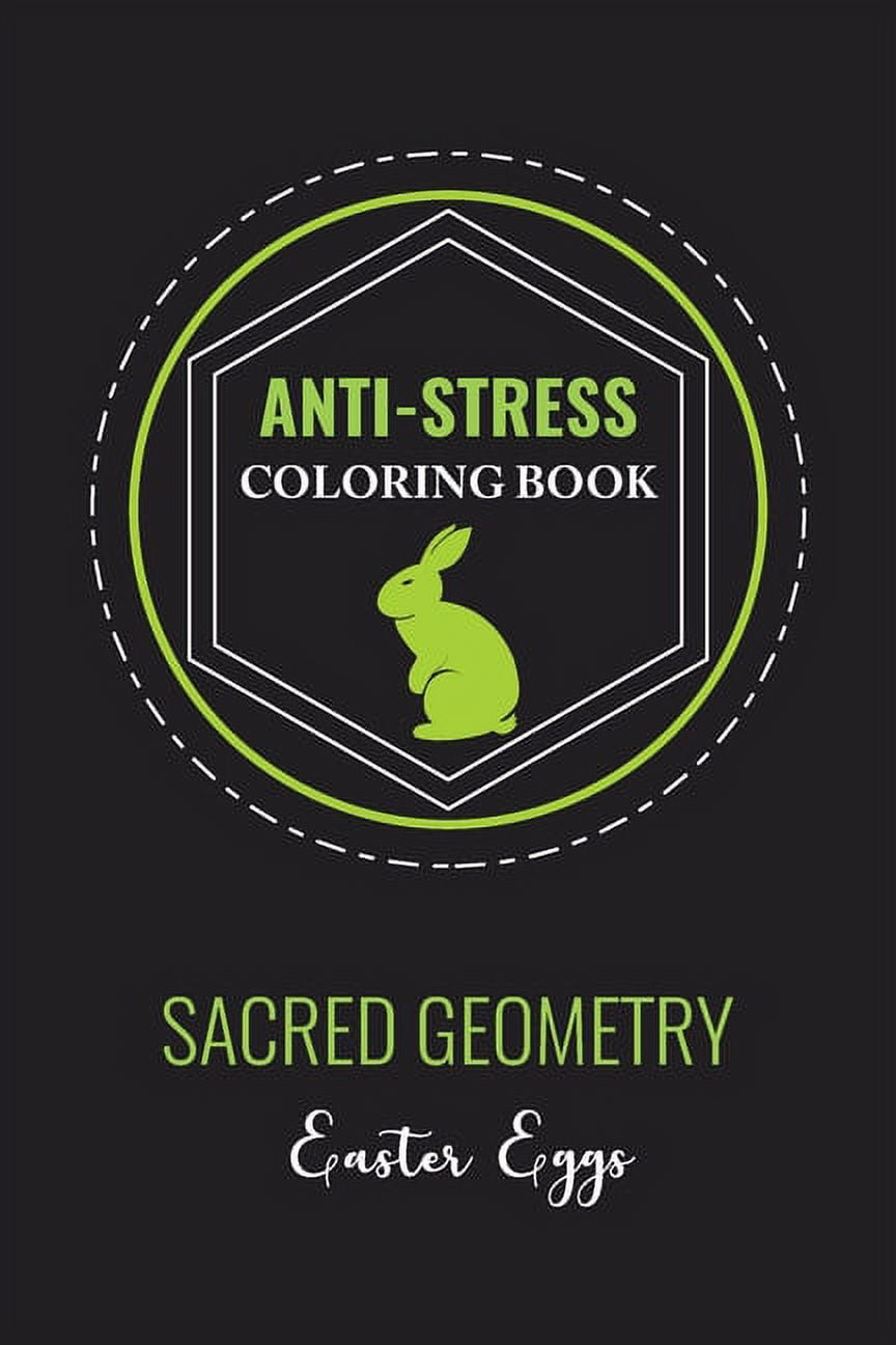Anti-Stress Coloring Book Sacred Geometry Easter Egg : Anti-Stress Art ...