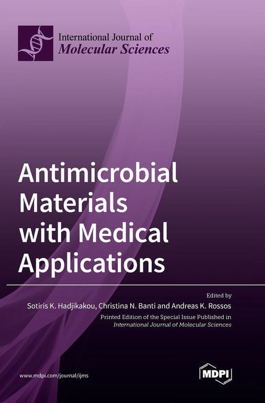 Antimicrobial Materials with Medical Applications, (Hardcover ...